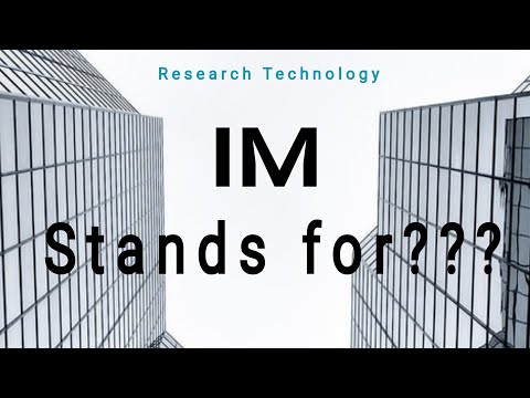 What is IM Stands for???