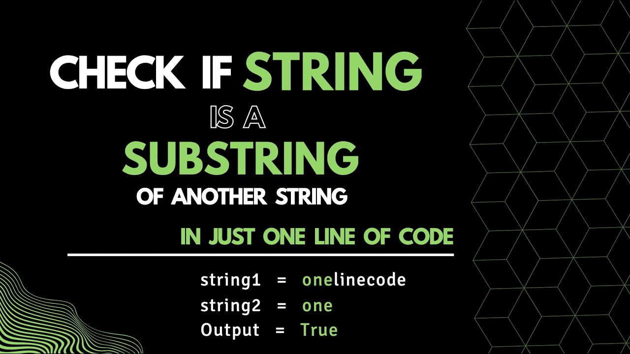 Check if a String is present in another String | Substring of a String | Python | 2022 | #python