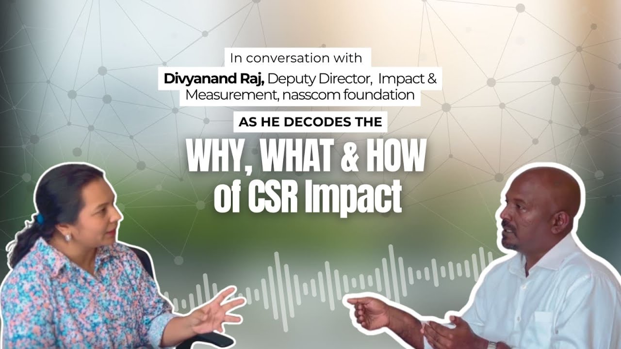 Social Impact Assessment: A Key to effective CSR | Nasscom Foundation