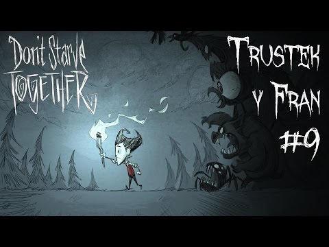 Steam Community :: Video :: Don't Starve Togheter con Trustek y Fran #09