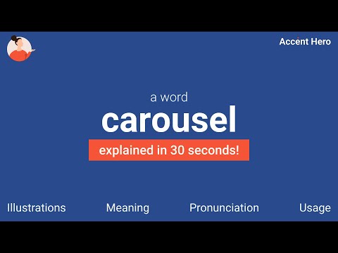 CAROUSEL - Meaning and Pronunciation