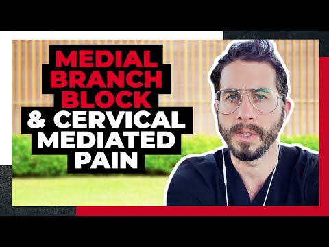 Medial Branch Block & Cervical Mediated Pain