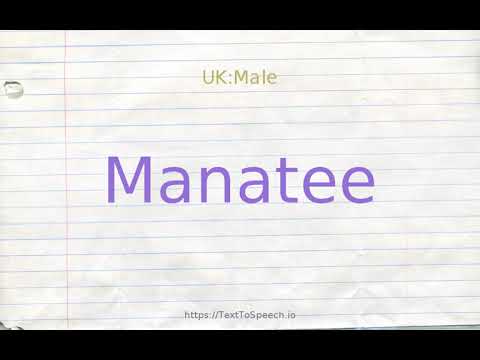 How to pronounce manatee