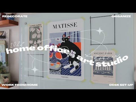 ✏️ Redecorating my home office & art studio ✸ 2022 wfh set-up
