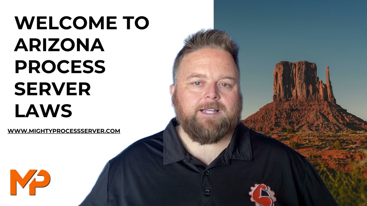 Arizona Process Server Laws | State Laws for Process Serving In AZ