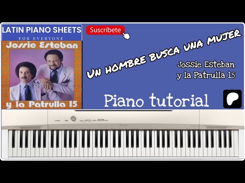 🎹 Un hombre busca una mujer - Jossie Esteban y la Patrilla 15 🎹 - Partitura + Pista + MIDI