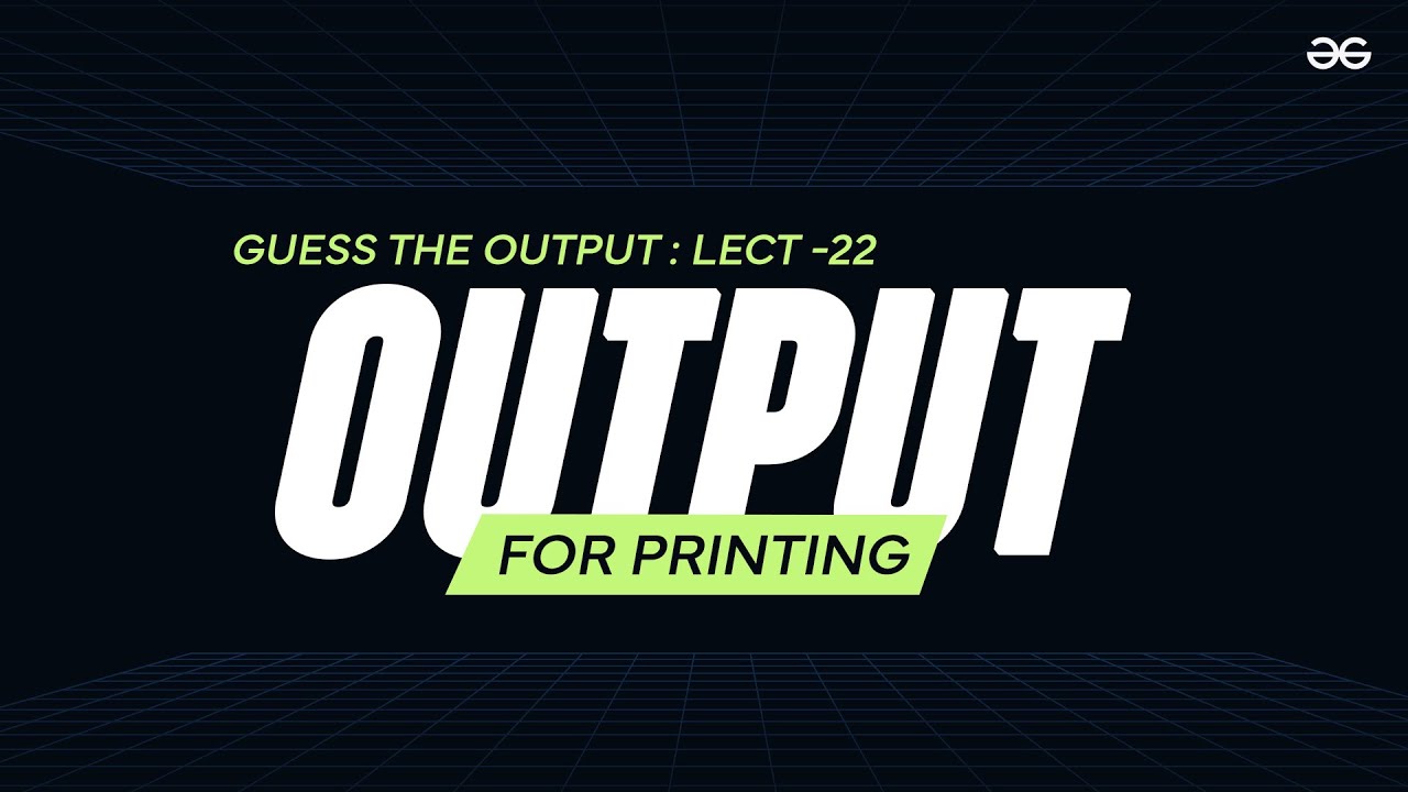 Guess the Output 22 | Tricky C codes for Beginners, Technical Interviews & Gate | GeeksforGeeks
