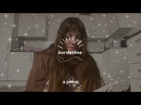 Borderline - A Poem About Borderline Personality Disorder Diagnosis - Spoken Word