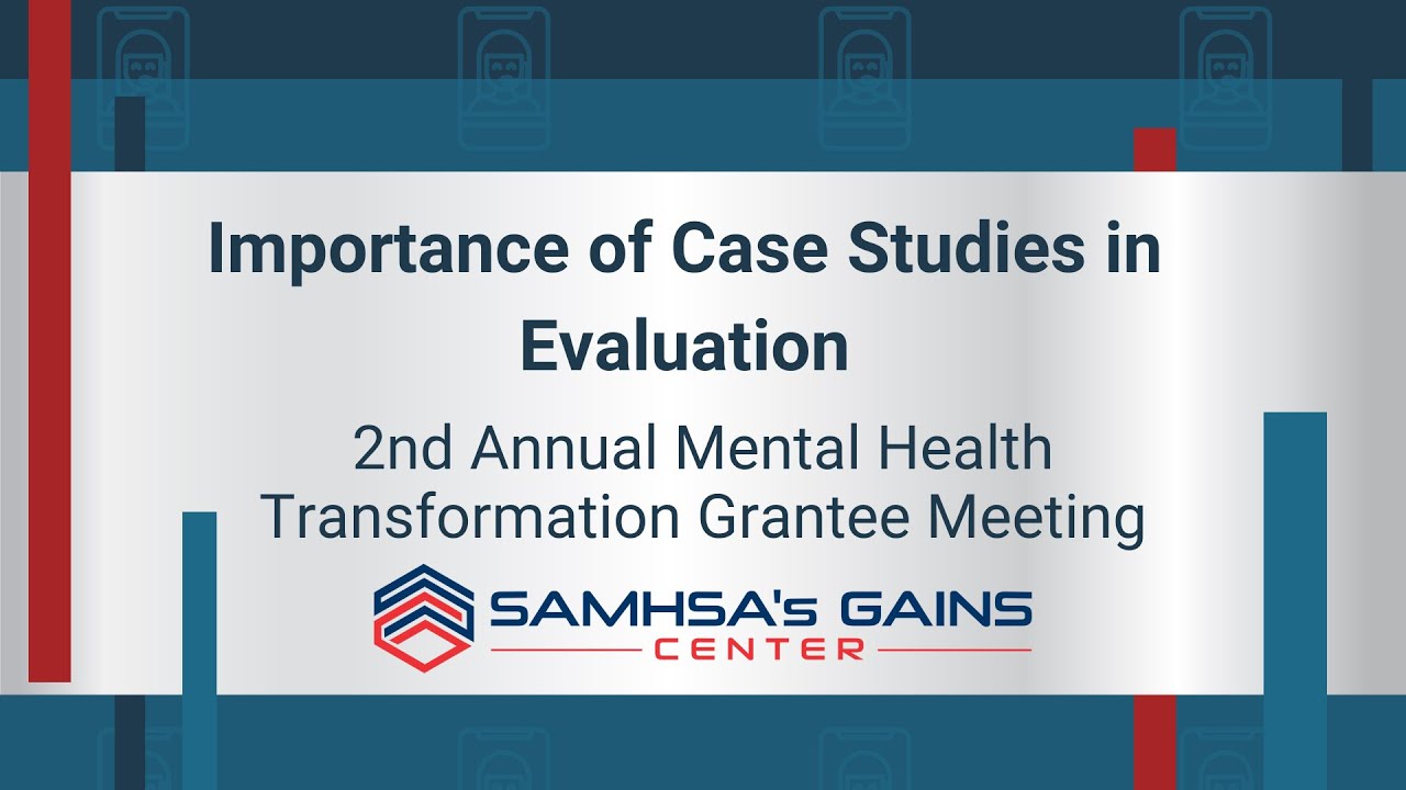 Importance of Case Studies in Evaluation
