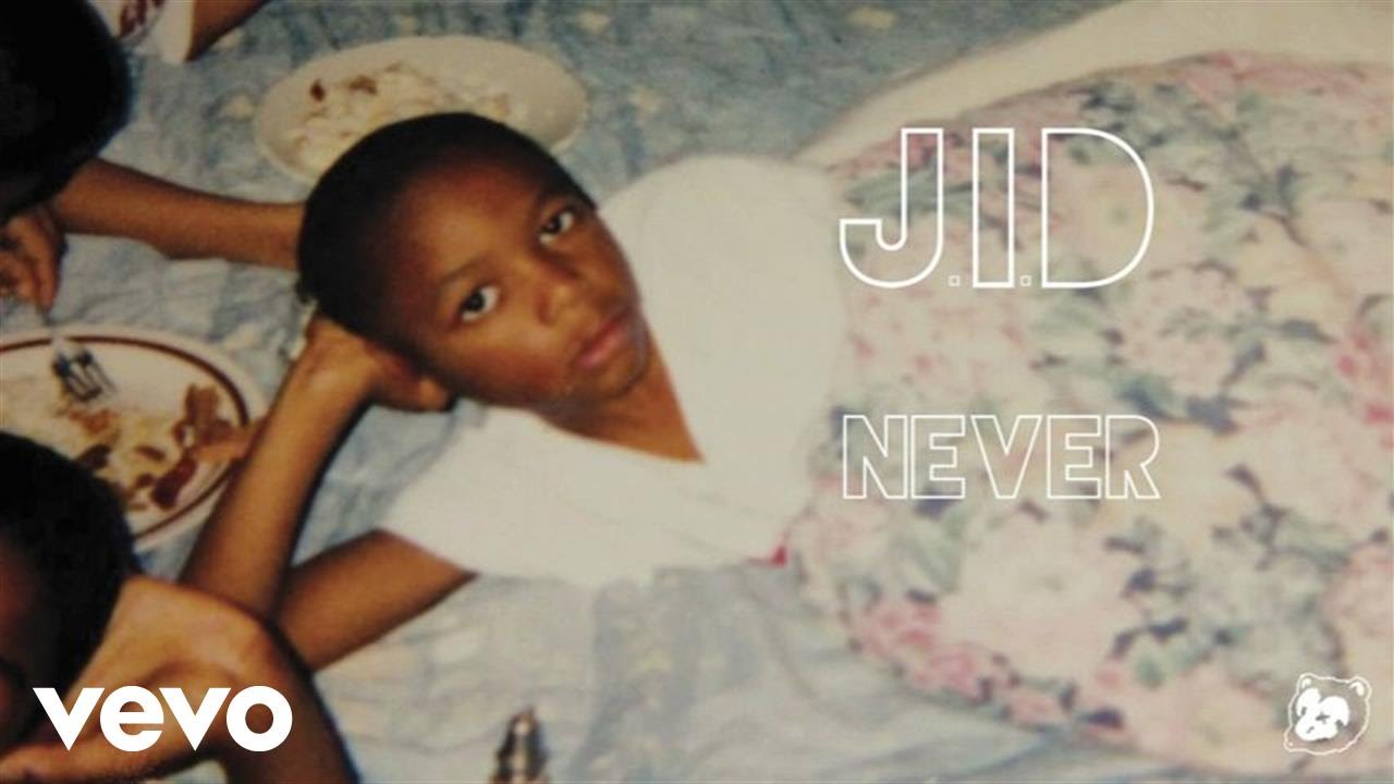 JID - Never (Audio)