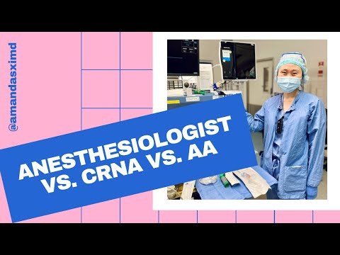 MD/DO anesthesiologist vs. CRNA vs. CAA – Amanda S. Xi, MD