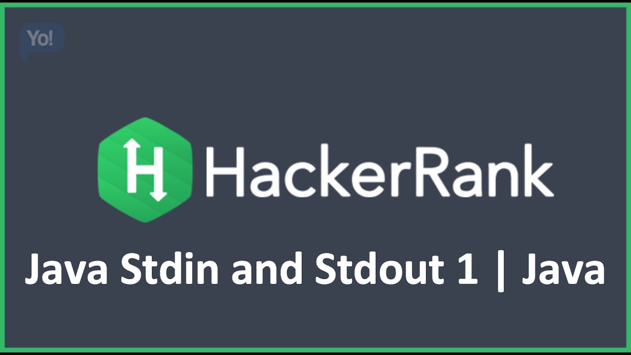 Java Stdin and Stdout 1 | HackerRank Solution in Java