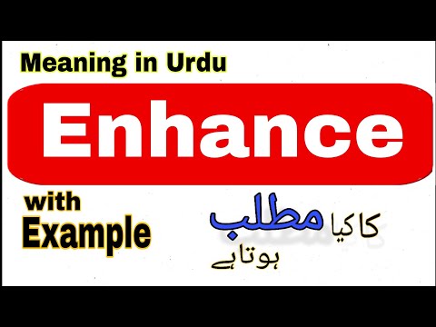Enhance meaning in Urdu/Hindi | Enhance ka matlab Kya hota hai |What is the meaning of Enhance