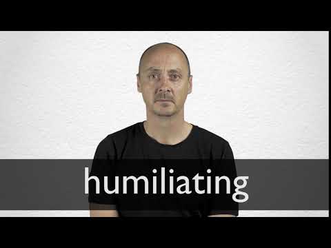 HUMILIATING definition in American English | Collins English Dictionary