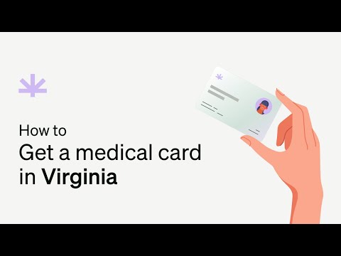 How to Get a Medical Marijuana Card in Virginia