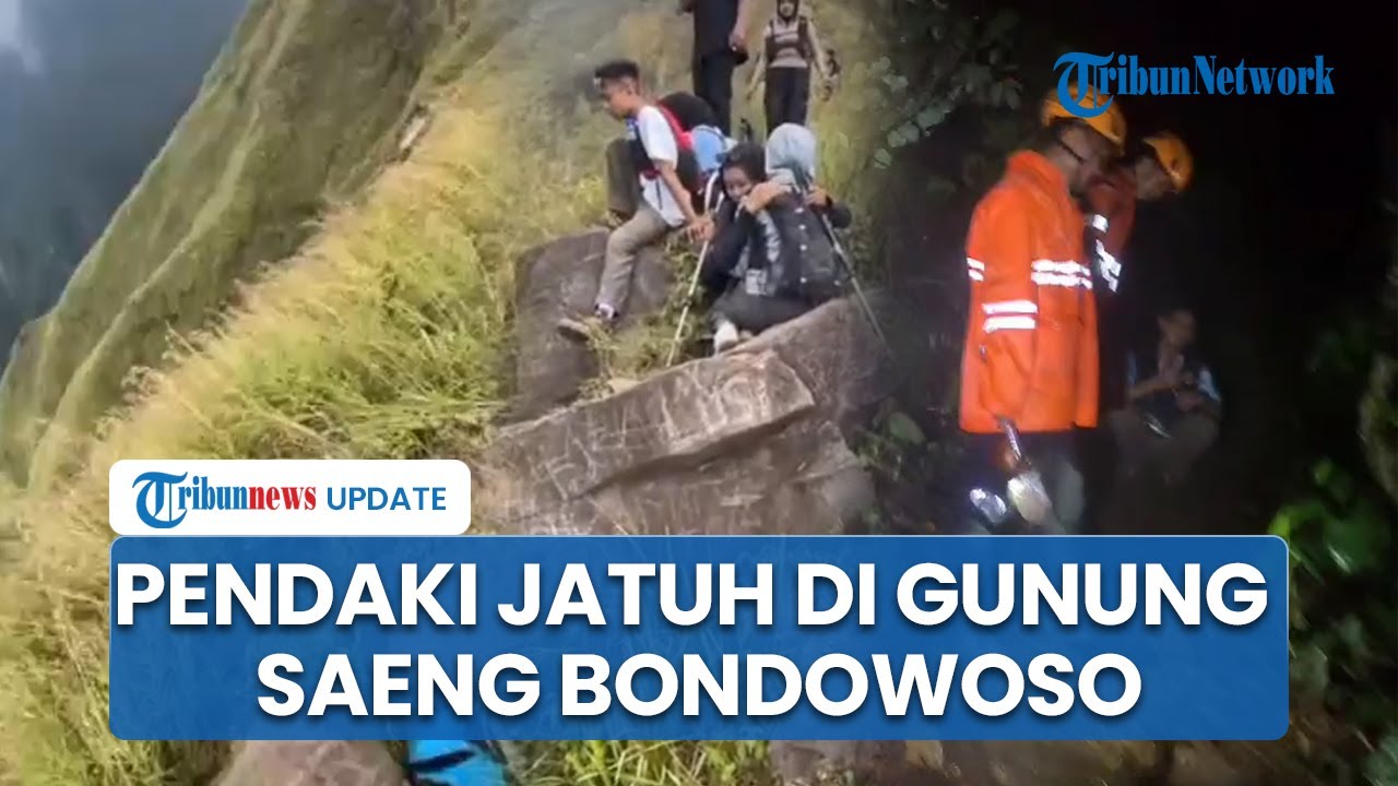Kronologi Hilangnya Pendaki Jatuh di Gunung Saeng Bondowoso, Korban ...