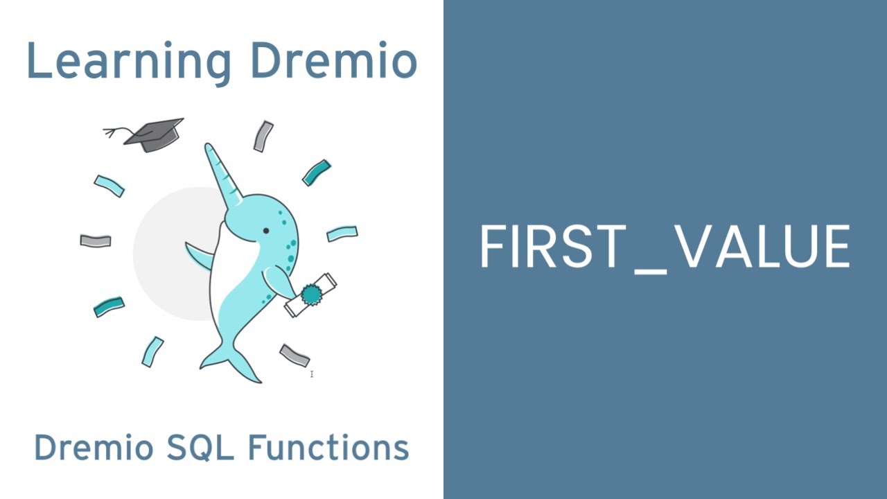 Dremio Cloud SQL Functions - FIRST_VALUE