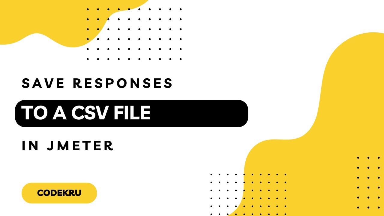 How to Save API Response to a CSV File in JMeter | JMeter CSV Export Tutorial