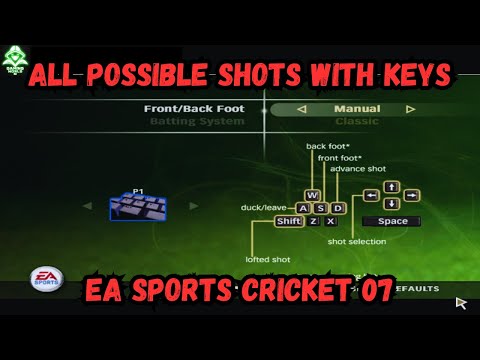 ALL POSSIBLE SHOTS WITH KEYS | EA SPORTS CRICKET 07