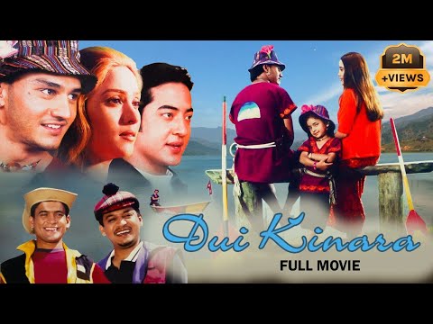 Nepal & NepaliNepali Movie – Dui Kinara
