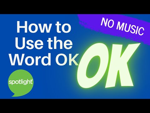 How to Use the Word OK | NO MUSIC | practice English with Spotlight