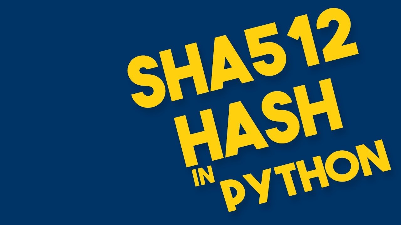 SHA512 Hash in Python
