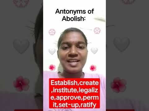 Antonyms of abolish | #antonymabolish