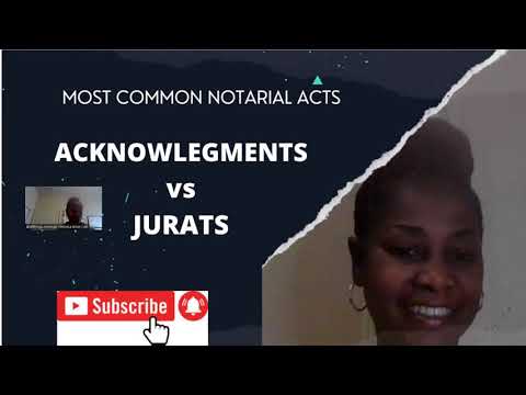 Most Common Notarial Certificates | Acknowledgements vs. Jurats