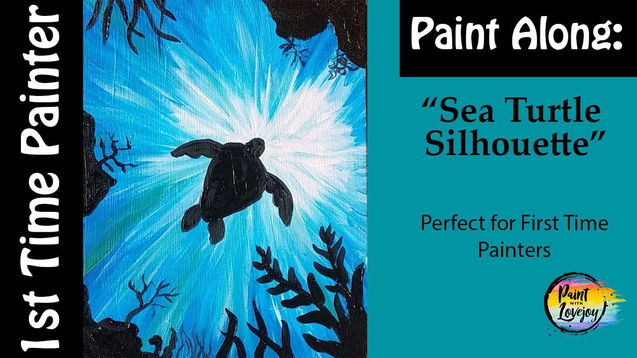 🎨 Easy- First-time Acrylic Painter: Sea Turtle Silhouette   🎨