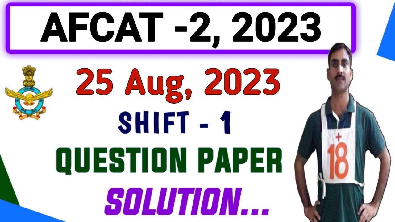 AFCAT -2, 2023 Analysis | 25 Aug, 2023, Shift -1 Question Paper Solution | AFCAT | Education Circuit