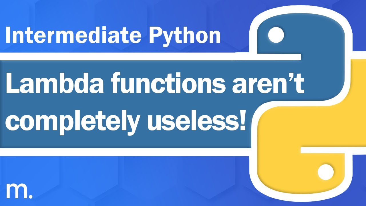 Lambda Functions in Python (are not entirely useless!) | Intermediate Python Tutorial | Updated 2023