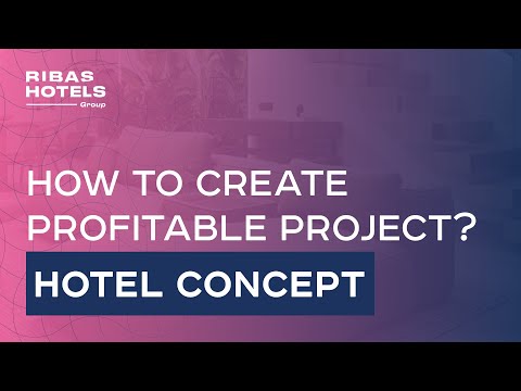 The concept of hotel business development: hotel project development