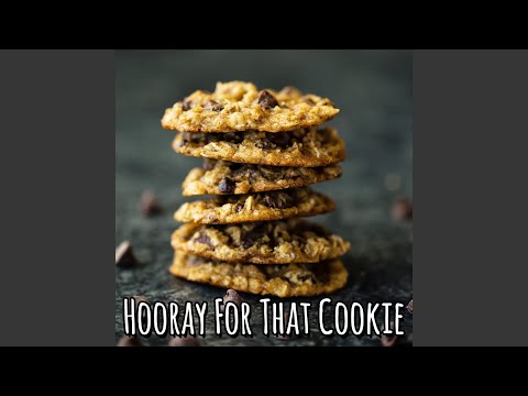 Hooray for That Cookie