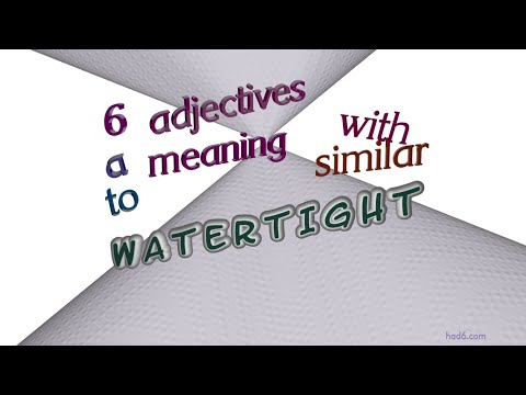 watertight - 7 adjectives synonym to watertight (sentence examples)