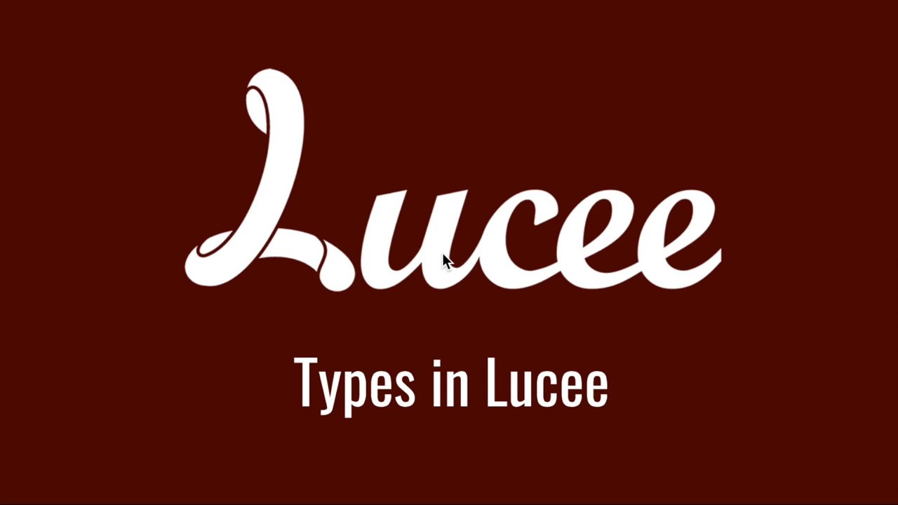Types in Lucee
