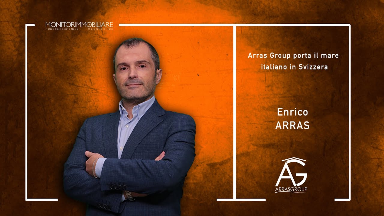 Arras Group porta il mare italiano in Svizzera | MonitorImmobiliare