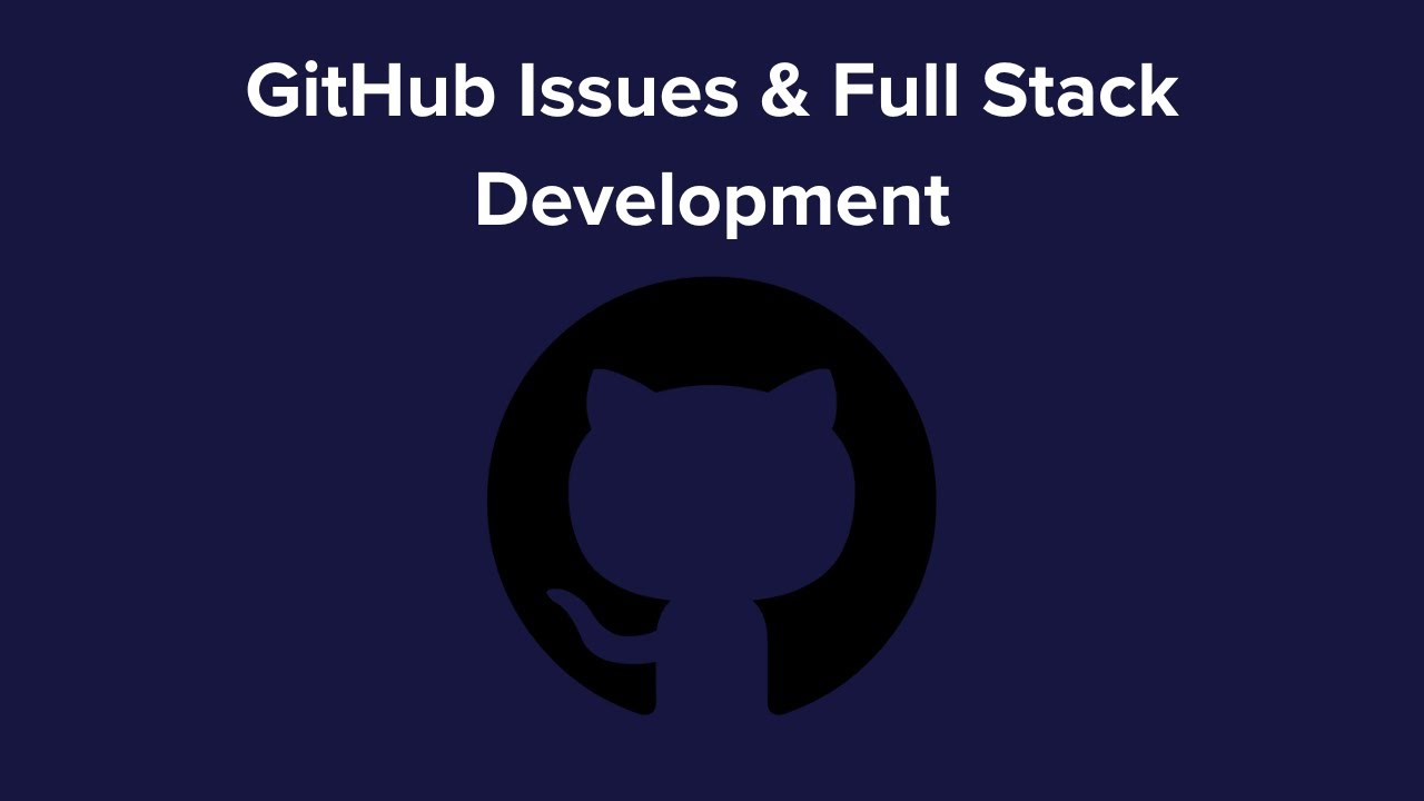 Smol Github Issues + FullStack Development