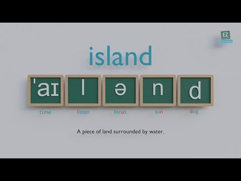 How to pronounce island ?