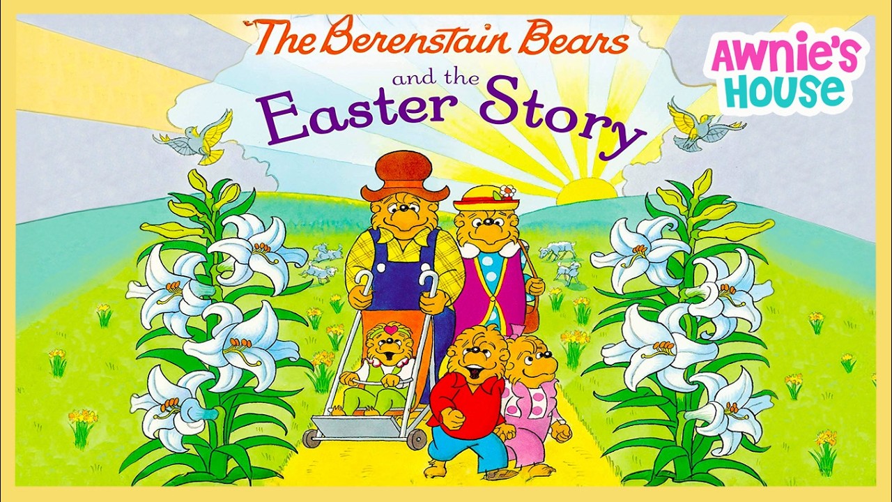 👉 THE BERENSTAIN BEARS and the EASTER STORY 🤍 Read Aloud for Kids | True Meaning of Easter