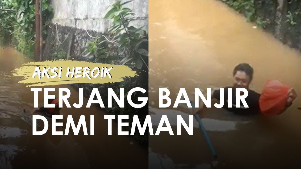 Aksi Heroik Seorang Pria, Rela Terjang Banjir demi Antar Makanan pada ... Aksi Heroik Seorang Pria, Rela Terjang Banjir demi Antar Makanan pada ...