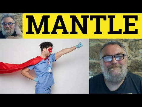 🔵 Mantle Meaning - Mantle Examples - Mantle Defined - Literary Vocabulary - Mantle