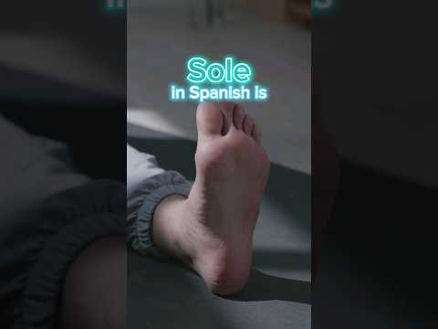 Master Your Vocabulary: SOLE IN SPANISH | Excel in Medical Consecutive Interpretation