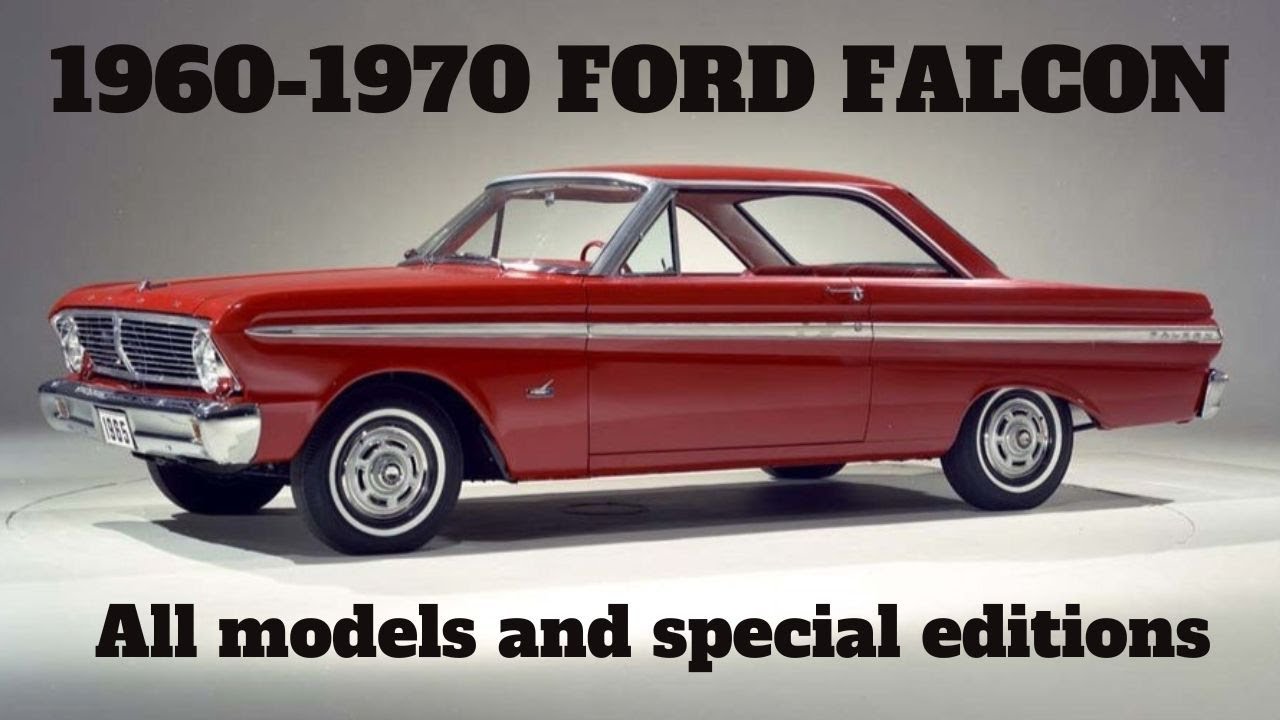 Ford Falcon 1960 to 1970 The Story, All the Models, and Options