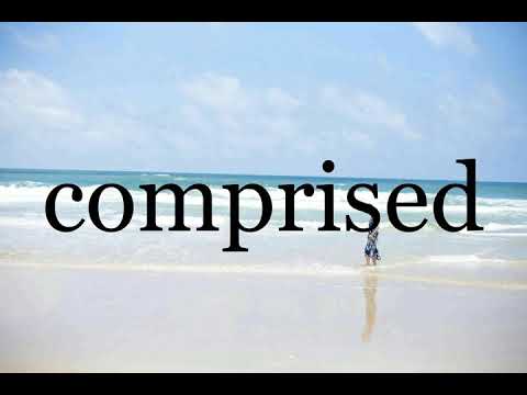 How To Pronounce comprised🌈🌈🌈🌈🌈🌈Pronunciation Of comprised