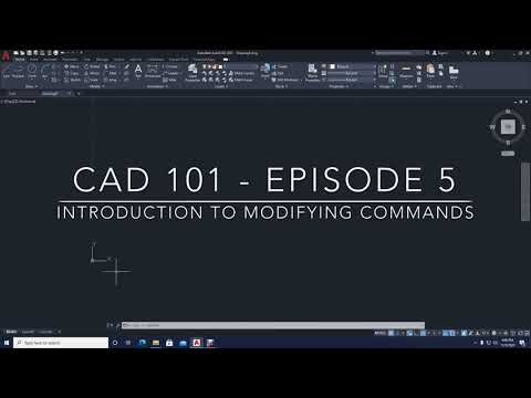 CAD 101 Ep. 5 Introduction To Modifying Commands