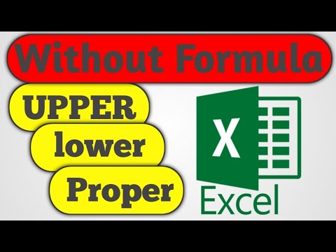 Upper Lower & Proper case without formula in Excel | Excel Change Case