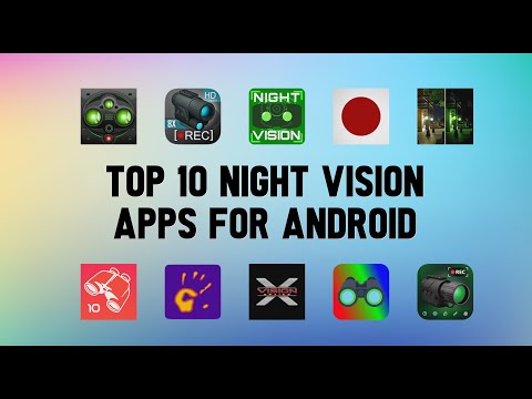 Top 10 Best Night Vision Apps for Android