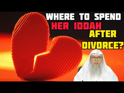 If wife leaves her husband's house intending to divorce Where does she stay in iddah Assim al hakeem