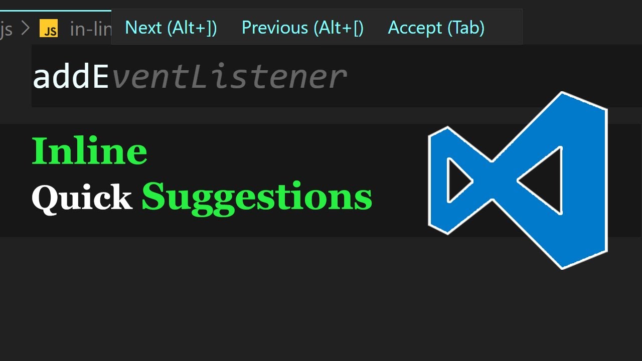 VS Code — Inline Quick Suggestions