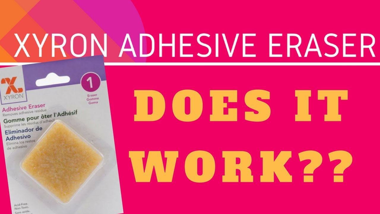 Xyron Adhesive Eraser | Does It Work??